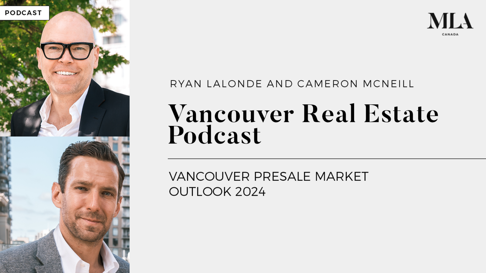 Vancouver Presale Market Outlook 2024 with MLA Canada’s Cameron McNeill ...